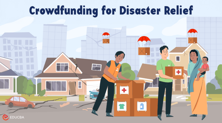 Crowdfunding for Disaster Relief | Impact, Examples, Challenges