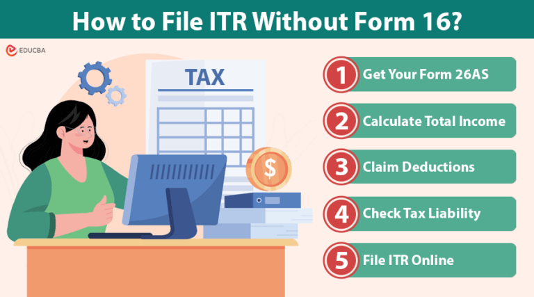 5 Simple Steps to File ITR Without Form 16 | EDUCBA