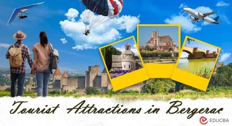 6 Tourist Places to Visit in Bergerac, South Western France