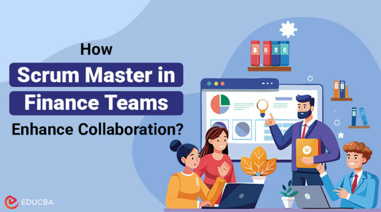 Scrum Master in Finance Teams: Key to Success