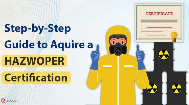 HAZWOPER Certification | A Guide for Aspiring Professionals