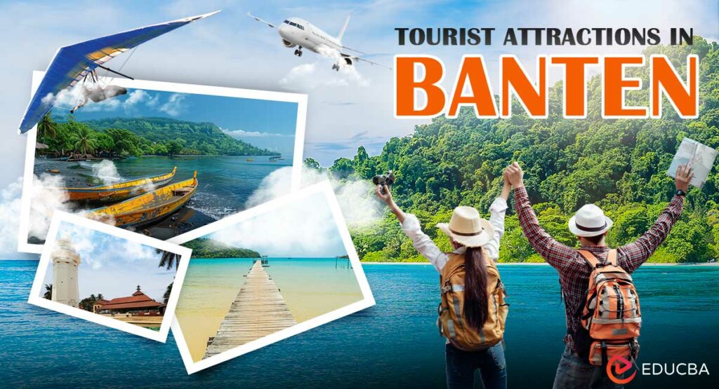 Top 6 Tourist Attractions in Banten, Visiting of Indonesia