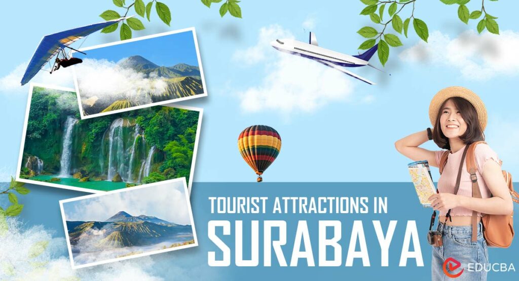 Top 6 Tourist Attractions in Surabaya, Visiting of Indonesia