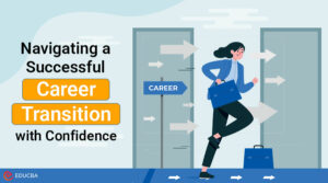 Career Transition Guide: Steps to Your New Path