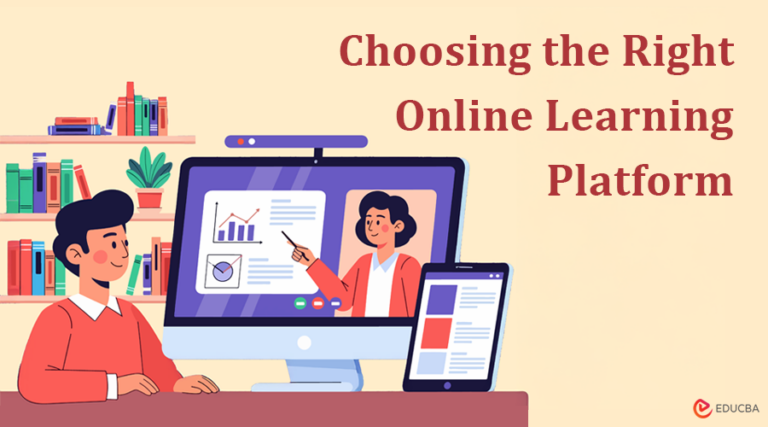 Choosing the Right Online Learning Platform for Success