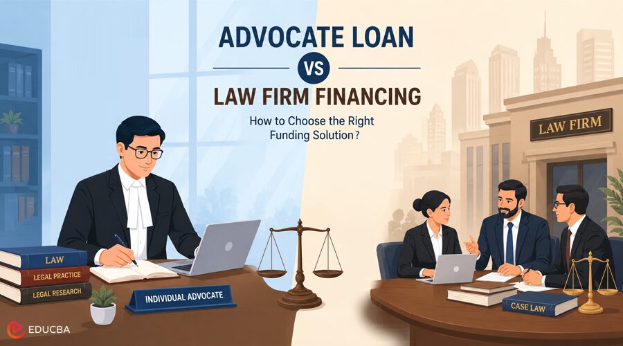 Advocate Loan vs Law Firm Financing | Which is Better?