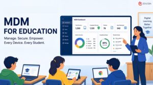 Best MDM for Education Platforms to Manage School Devices